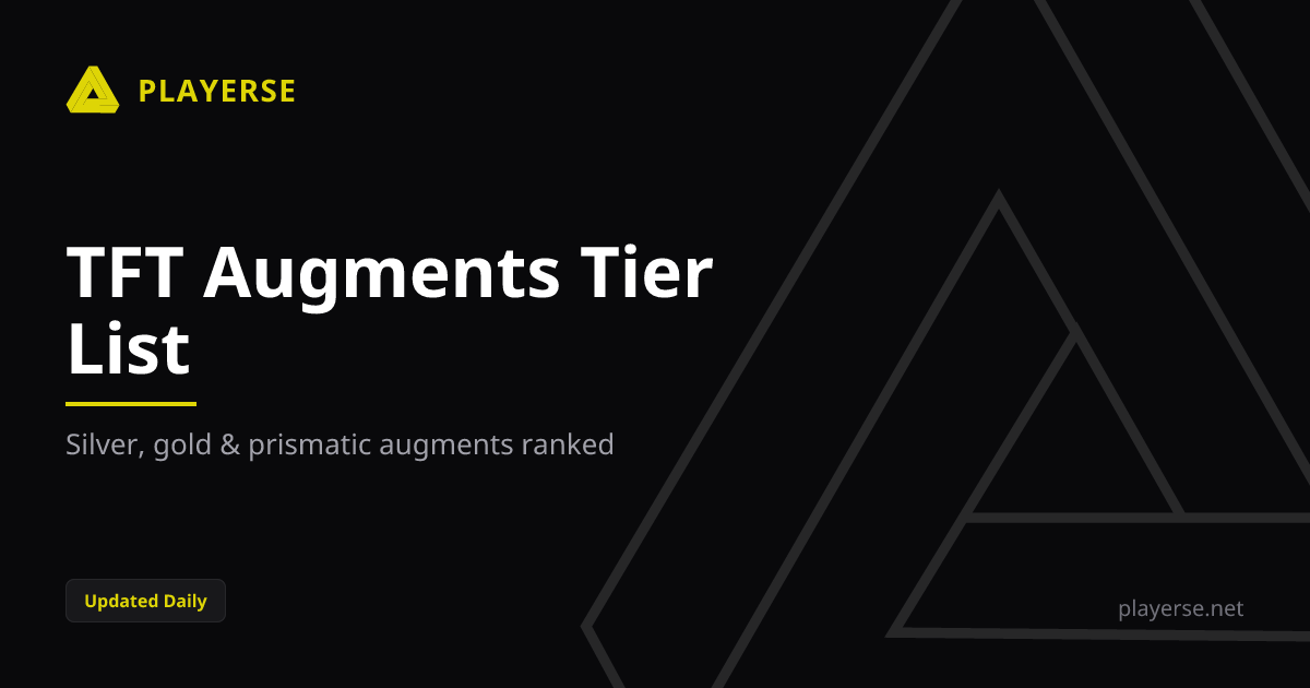 TFT Augments Tier List | Best Augments Ranked | Playerse